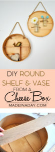 DIY Round Shelf From A Cheese Box