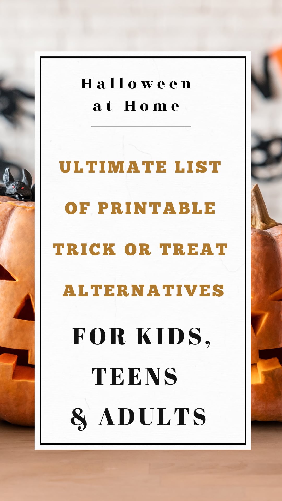 Ultimate List Of 60+ Printable Trick Or Treat Alternatives (Kids To ...