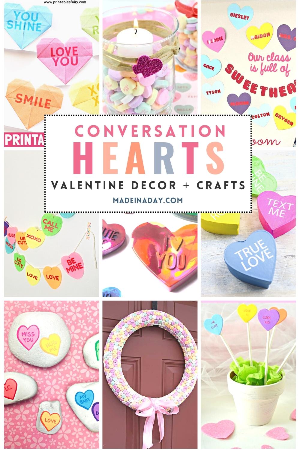 Valentine Conversation Hearts Decorations + Crafts