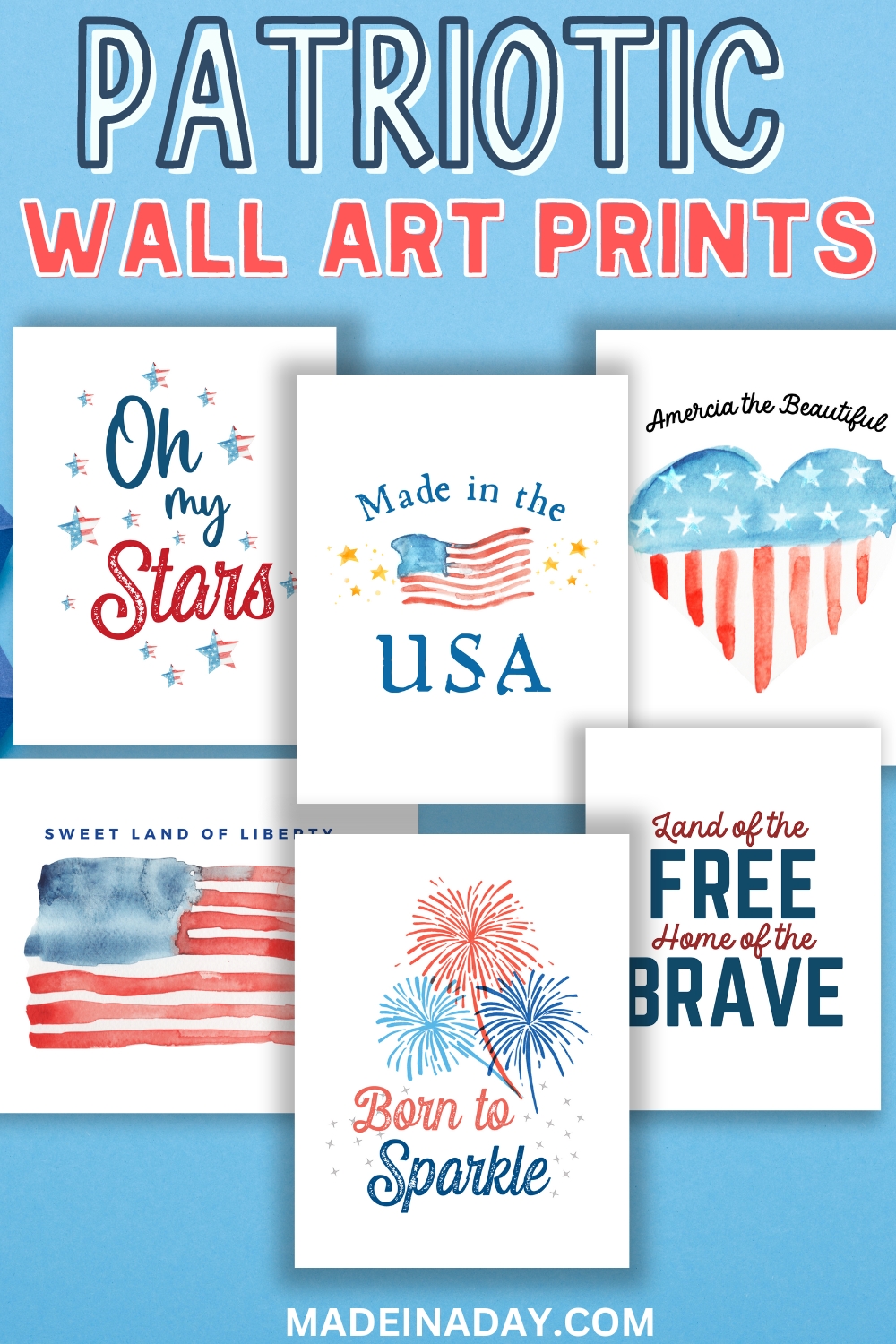 Patriotic Wall Art Printable Set | Made In A Day